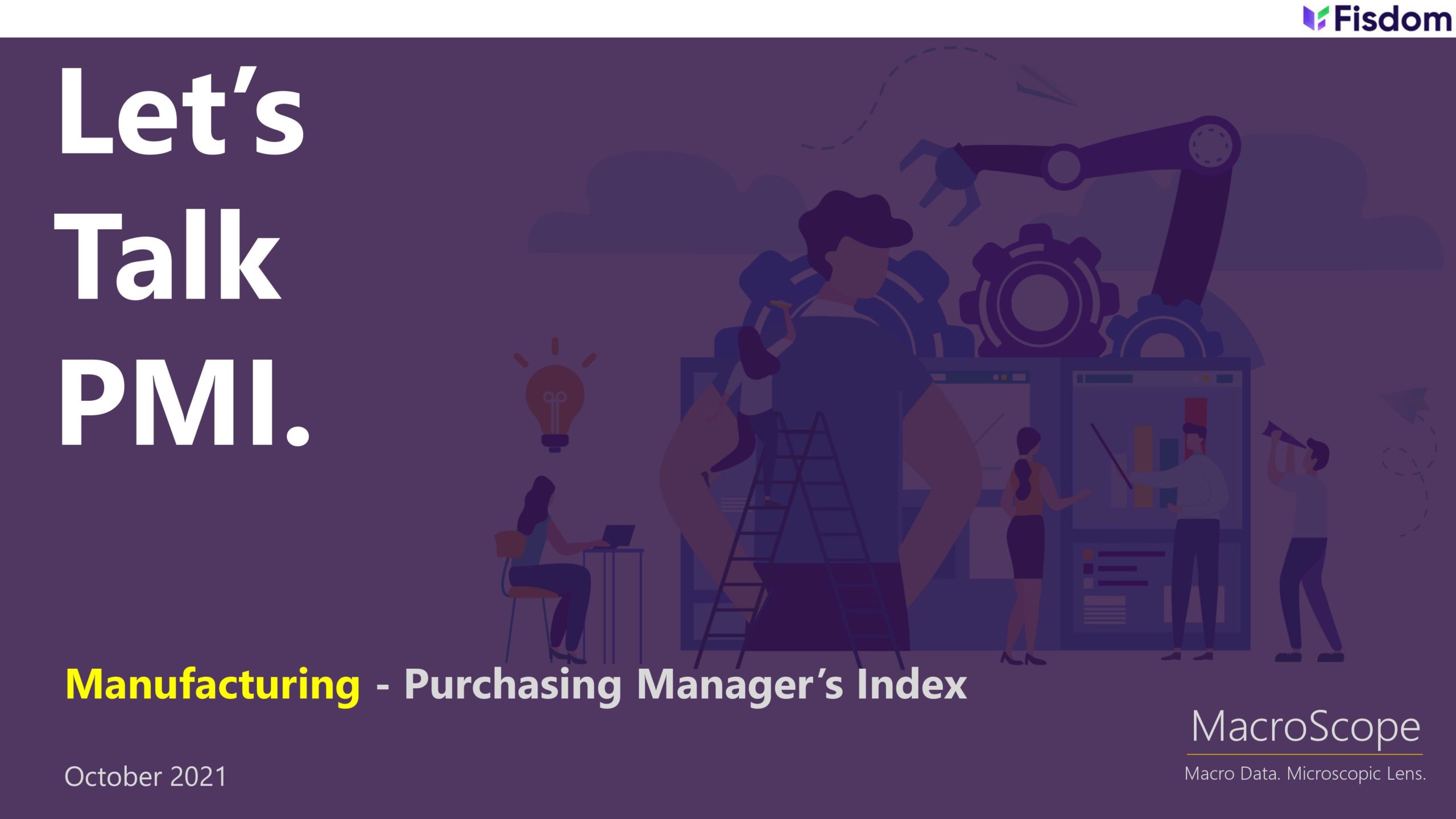 Lets’ Talk PMI. Manufacturing – Purchasing Manager’s Index – Online ...